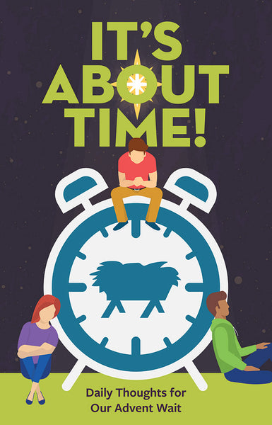 It's About Time | Bayard Faith Resources