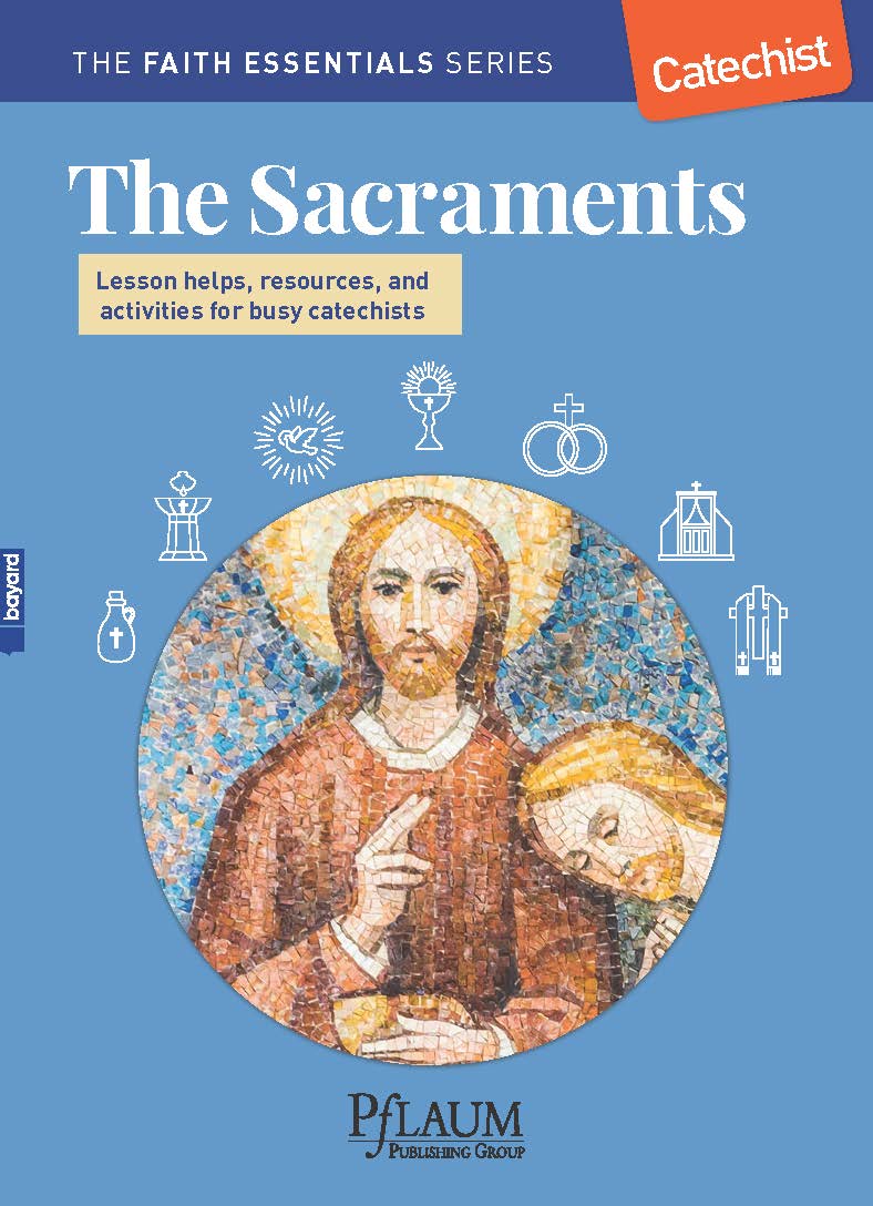 The Sacraments – Bayard Faith Resources